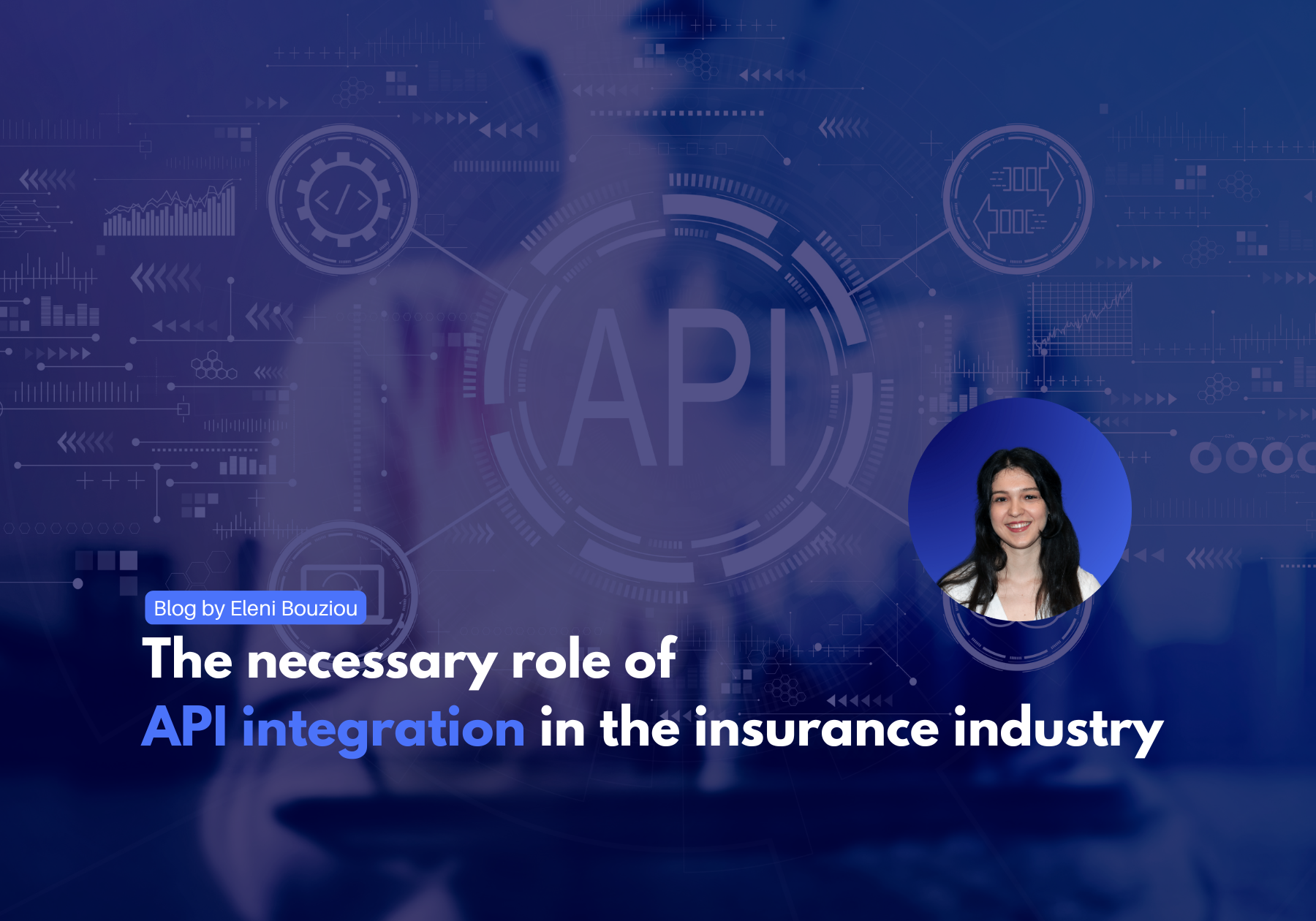 The necessary role of API integration in the insurance industry